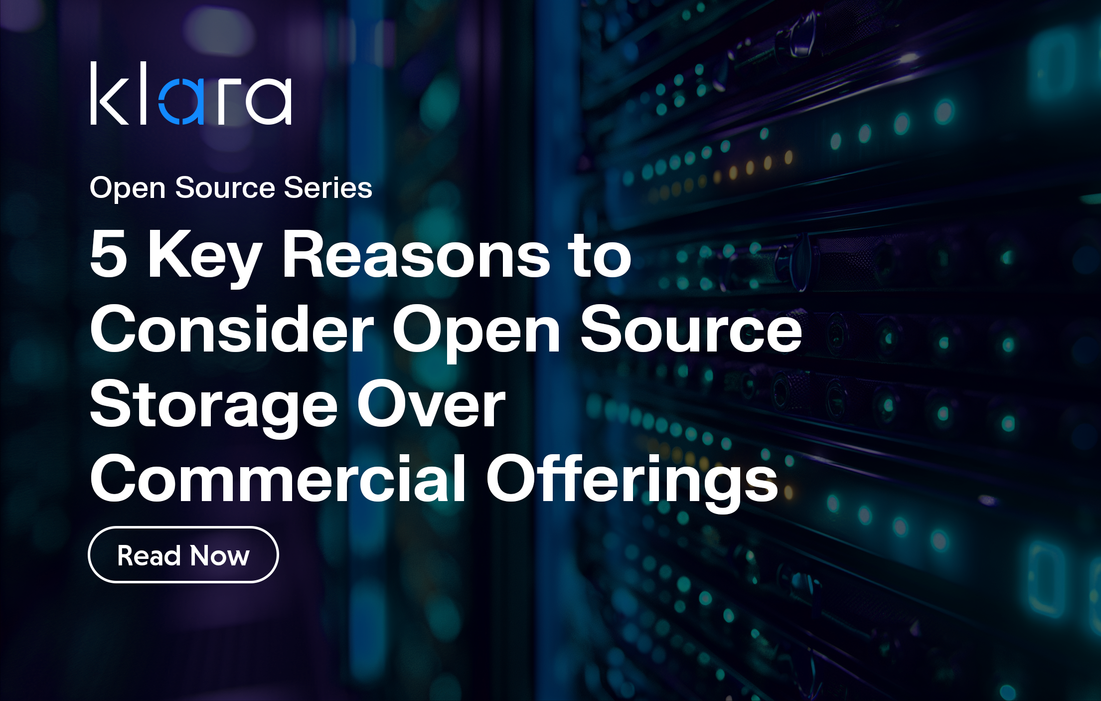 5 Reasons to Choose Open Source Storage - Klara Systems
